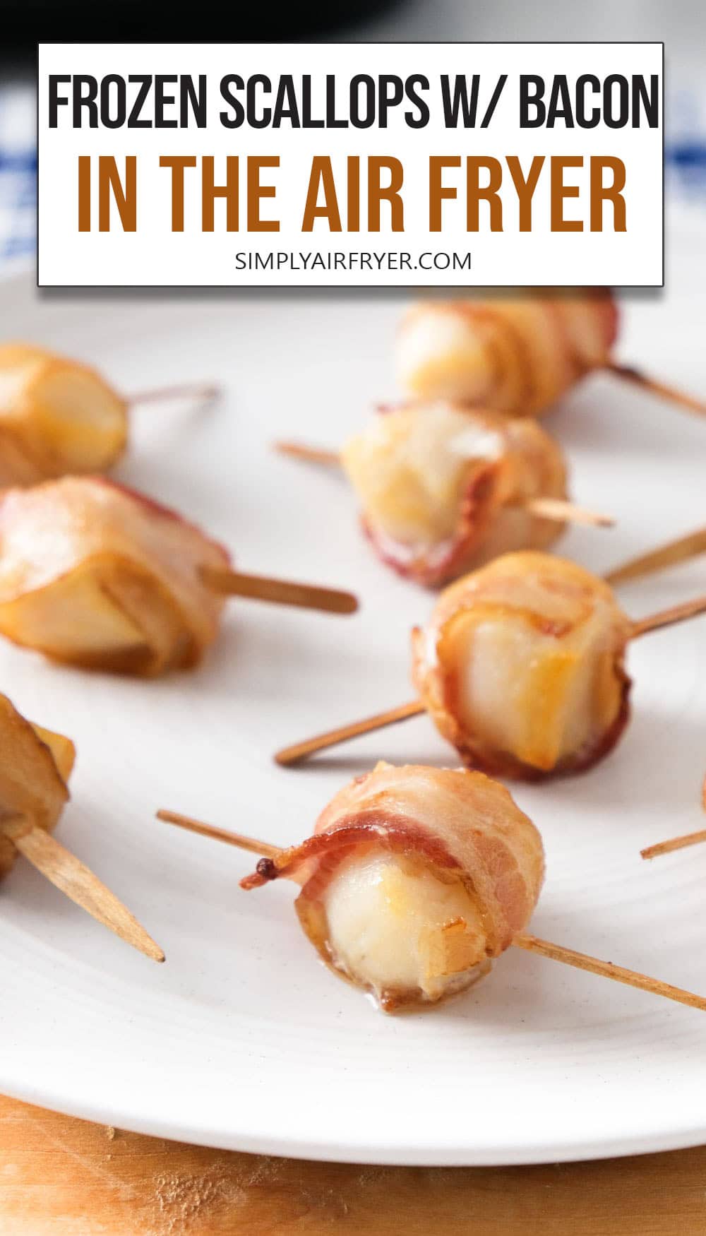Air Fryer Frozen Bacon Wrapped Scallops - Simply Air Fryer